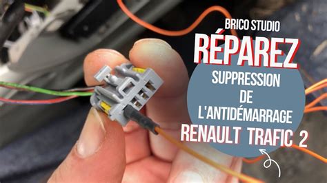 Renault Trafic 2 Suppression anti démarrage YouTube