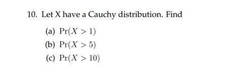 solved 10 let x have a cauchy distribution fin