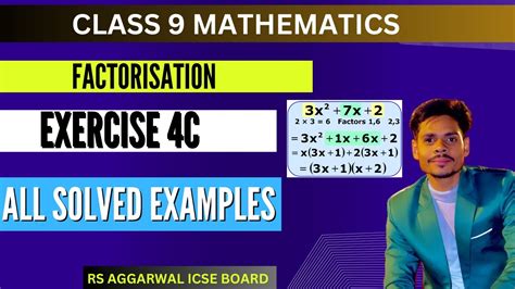 class 9 maths factorisation exercise 4c basic concepts all solved examples rs aggrawal icse