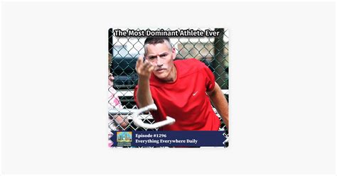 Everything Everywhere Daily The Most Dominant Athlete Ever Redux On