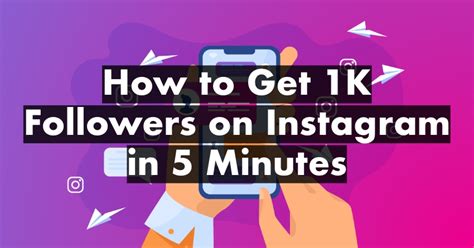 How To Get 1K Followers On Instagram In 5 Minutes In 2024