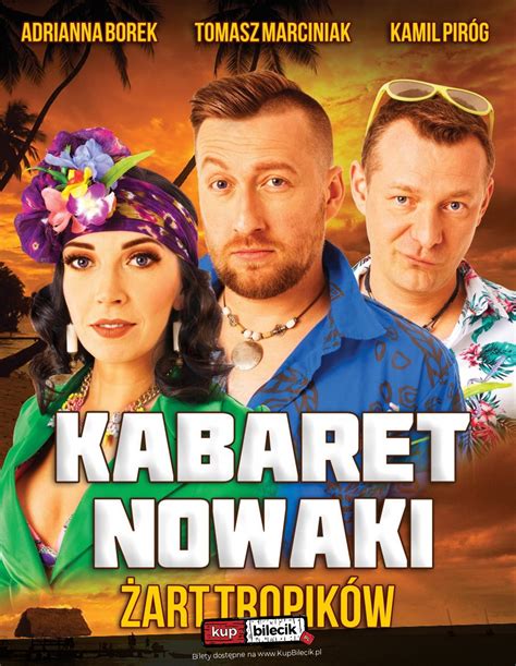 Kabaret Nowaki Rewal 2018 07 31 18 00 25748 Bilety Online