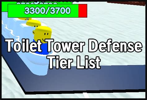 Toilet Tower Defense Tier List Best Units