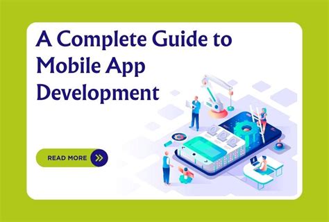 A Complete Guide To Mobile App Development
