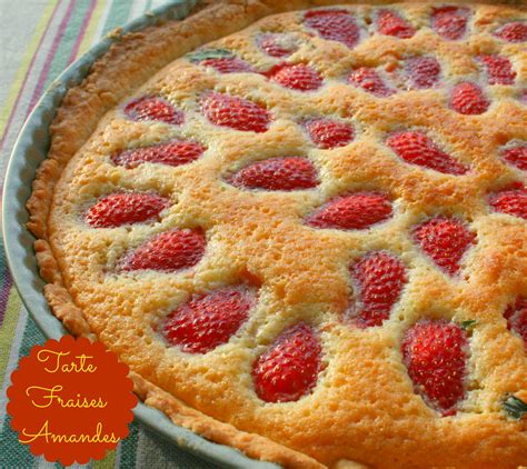 Tarte aux fraises à la crème damandes Happy Cooking