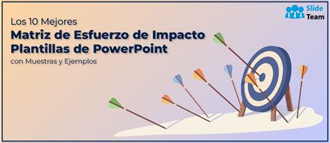 Las Mejores Plantillas De Powerpoint De Matriz De Esfuerzo De