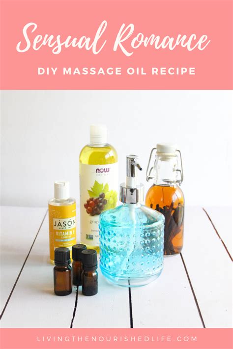 Diy Sensual Massage Oil Recipe Regular Or Warming The Nourished Life Massage Oils Recipe