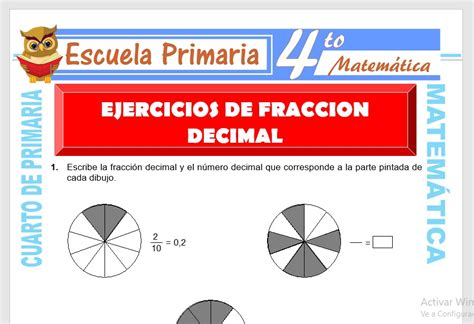 Ejercicios de Fracción Decimal para Cuarto de Primaria Escuela Primaria