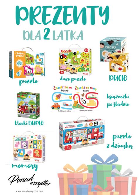 Sprawdzone Prezenty Dla 2 Latka Ponad Wszystko