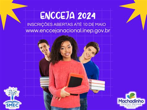 Inscrições abertas para o Encceja 2024 Prefeitura Municipal de Machadinho