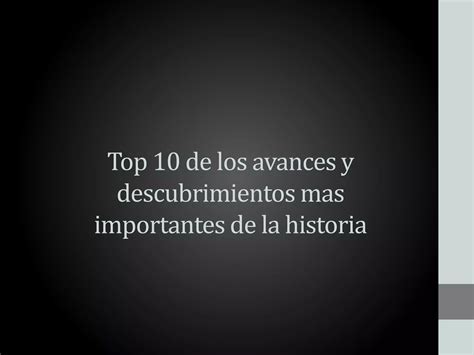 Descubrimientos tecnológicos importantes PPT