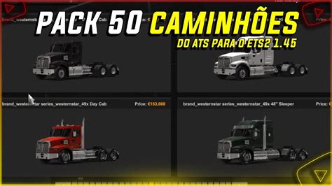 PACK 50 CAMINHÕES PARA EURO TRUCK SIMULATOR 2 TODOS CONVERTIDOS