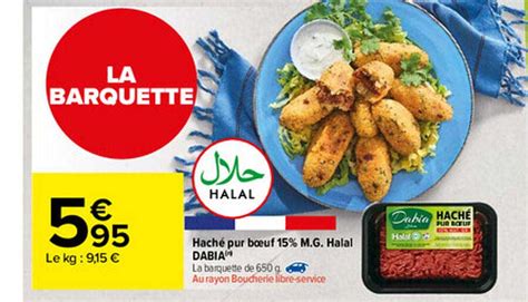 Promo Haché Pur Boeuf Halal Dabia chez Carrefour Market iCatalogue fr