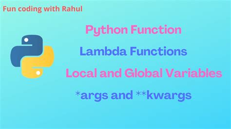 python function working with lambda function local and global variables args and kwargs