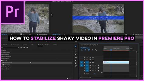 How To Stabilize Shaky Footage In Premiere Pro 2020 Warp Stabilizer