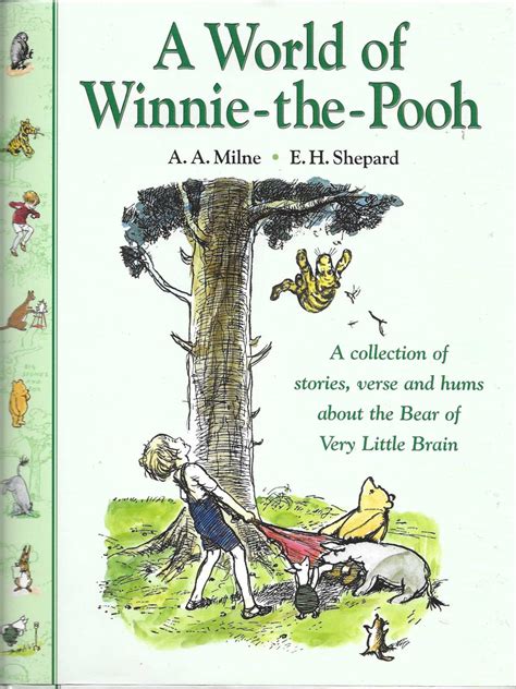 A World Of Winnie The Pooh A Collection Of Stories Verse And Hums