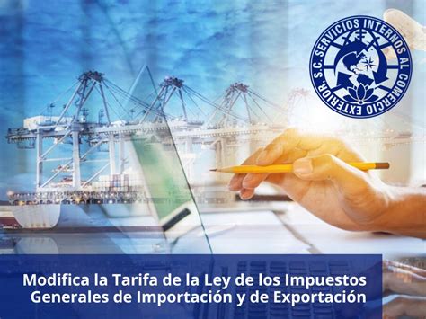Servicios Internos al Comercio Exterior Modicicación Temporal de la