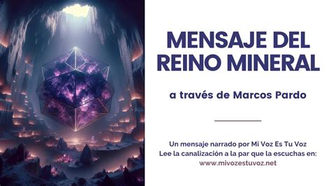 MENSAJE DEL REINO MINERAL YouTube