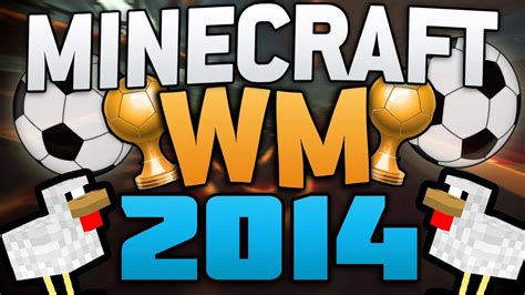 Minecraft WM 2014 TRAILER GROßES MC Fußball TURNIER YouTube