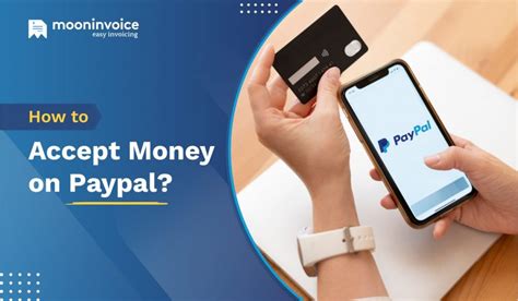 How To Receive Money On Paypal Ways Moon Invoice