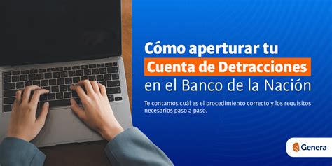 Cómo aperturar tu cuenta de Detracciones en el Banco de la Nación