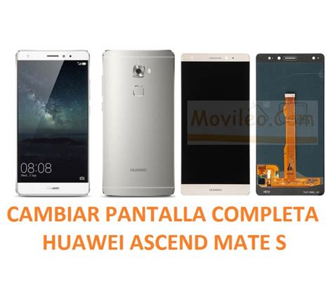 Cambiar Pantalla Completa Huawei Mate S Reparación de Móvil