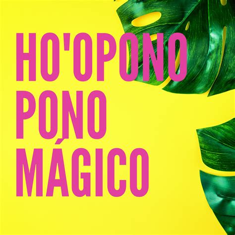Ho oponopono Mágico SOULPORTAl Hotmart