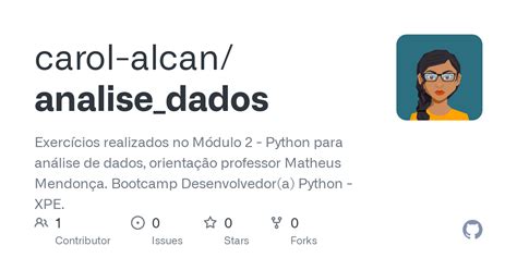 github carol alcan analise dados exercícios realizados no módulo 2 python para análise de