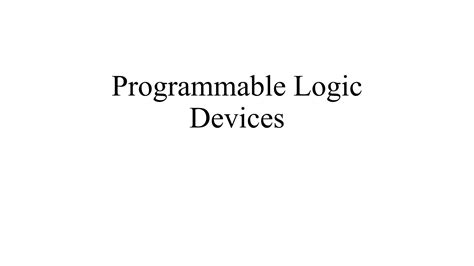 Programmable Logic Devices Ppt