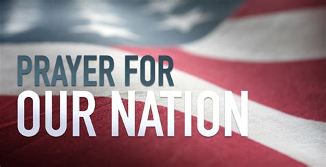 Praying For The Nation Breathingbygraceblog