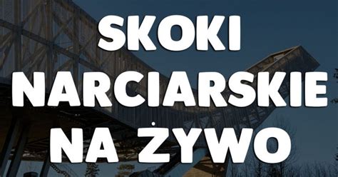Skoki Narciarskie Puchar Świata w Skokach Narciarskich Skoki