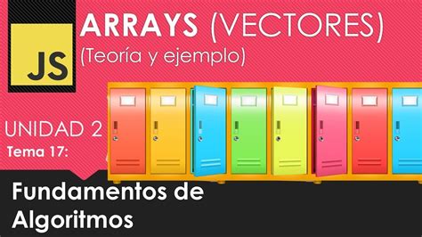 17 ARRAY Qué son los ARREGLOS o VECTORES teoría y ejemplo sencillo