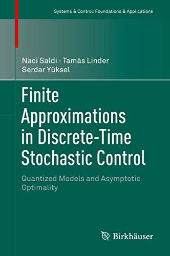 9783319790329 finite approximations in discrete time stochastic control quantized models and