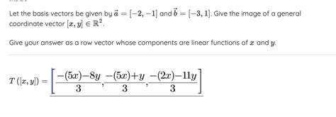 solved let t r2→r3 be a linear map and α {a b} a basis of