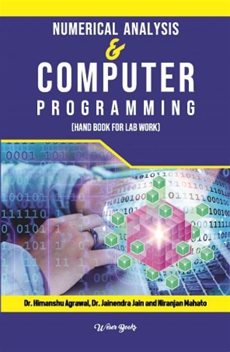 numerical analysis and computer programming hand book for lab work