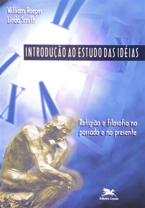 Introdução Ao Estudo Das Ideias PDF William Raeper