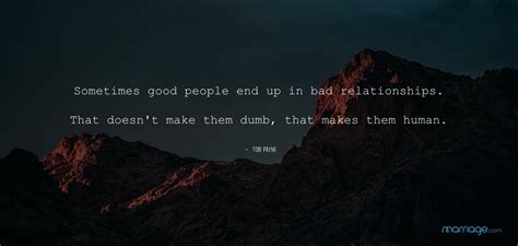 Relationship Quotes Sometimes Good People End Up In Bad