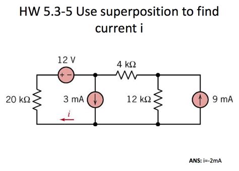 Solved Use Superposition To Find Current I Chegg