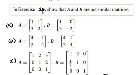 solved show that a and b are not similar matrices a [1 1