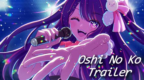 Oshi No Ko Trailer By Fm Trailer Song Mephisto Trailer Oshinoko