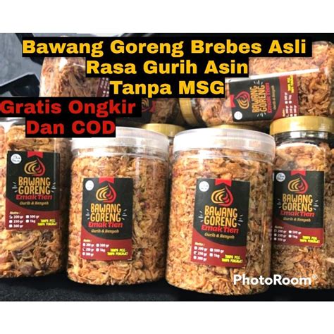Jual Bawang Goreng Asli Brebes Isi Gr Dan Gram Bagor Brebes