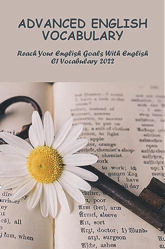 Advanced English Vocabulary Reach Your English Goals With English C1