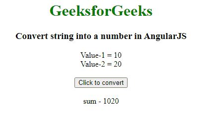 How To Convert String Into A Number Using AngularJS GeeksforGeeks