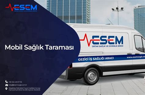 Mobil Sağlık Taraması Mobil Sağlık Tarama Aracı