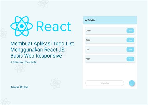 aplikasi todo list menggunakan react js berbasis website responsif by anwar rifaldi medium