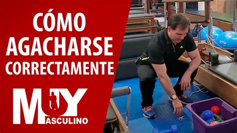 Cómo Agacharse Correctamente YouTube