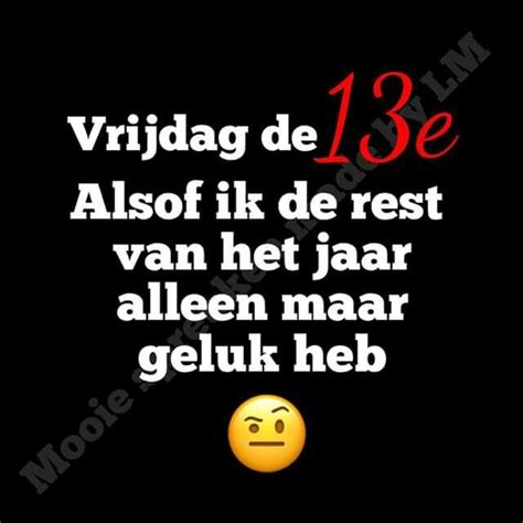 Pin Van Sabine Verhelst Op Spreuken Grappige Teksten Woorden Spreuken