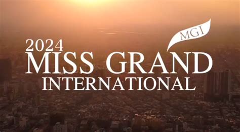 Miss Grand International 2024 Cuándo y cómo ver el concurso de