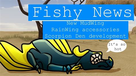 Fishy News Scorpion Den Development And More WoF Roblox Something