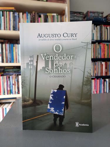 O Vendedor De Sonhos O Chamado Augusto Cury Bello Sebo